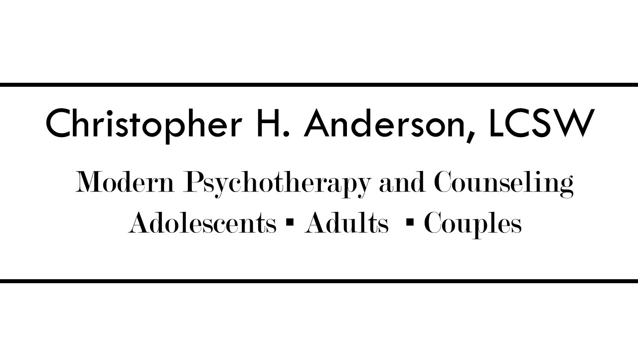 Christopher H. Anderson, LCSW | Modern Psychotherapy and Counseling for ...